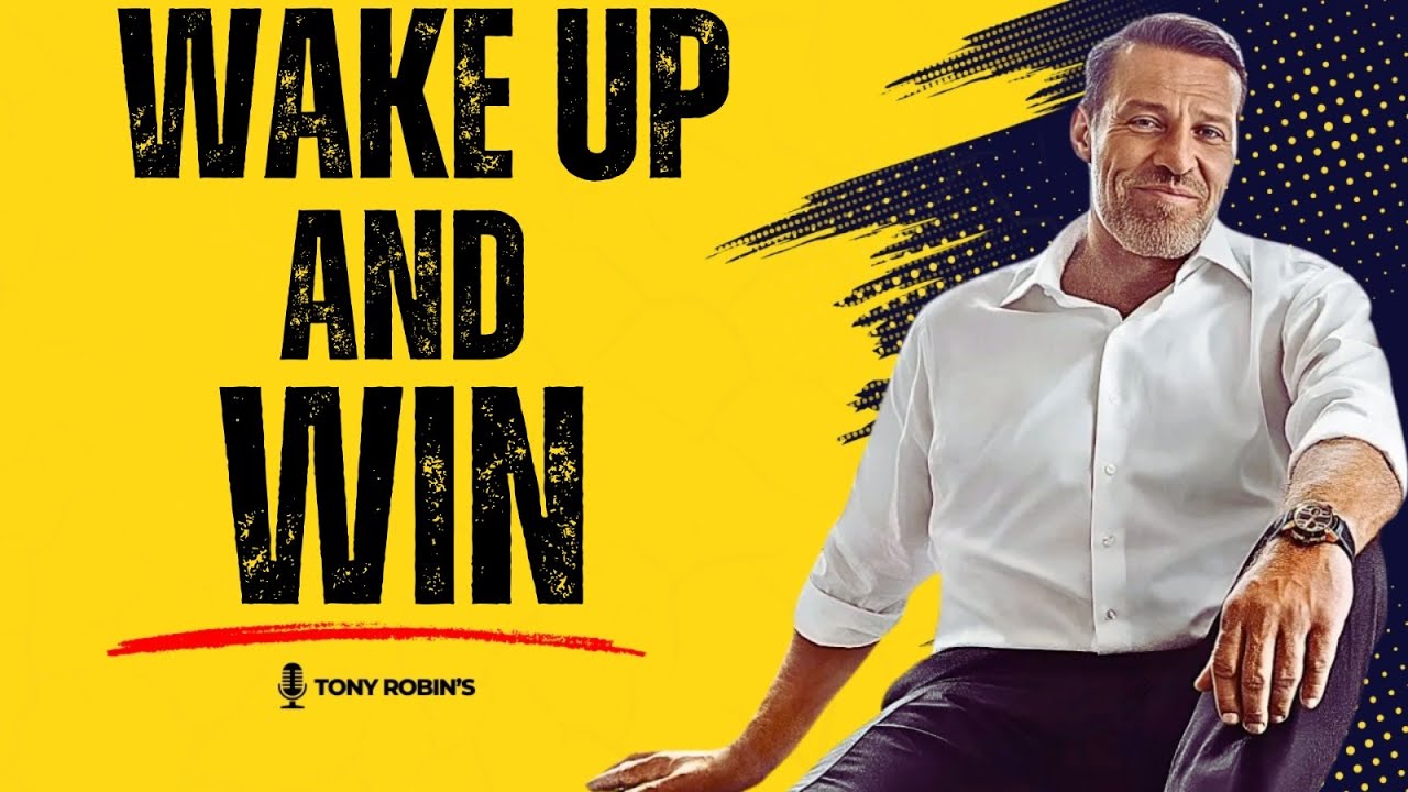 WAKE UP & WIN – NO MORE EXCUSES | Tony Robbins - YouTube