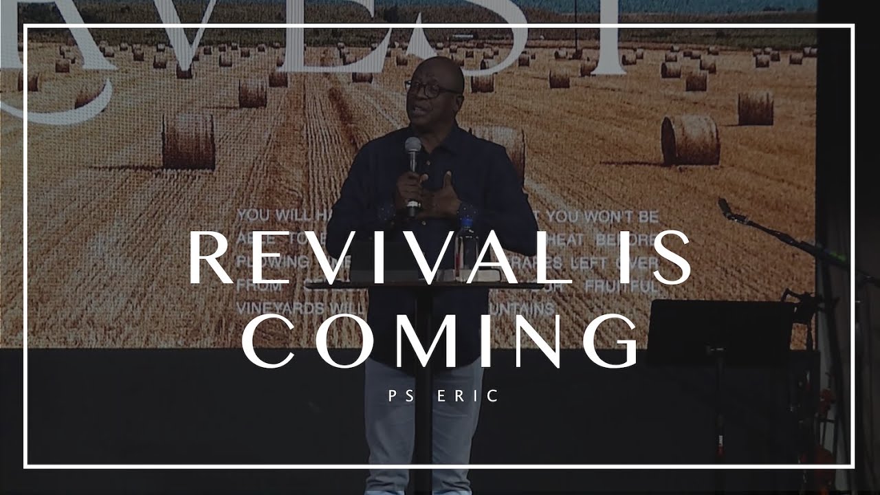 Ps Eric Butler: "Revival is Coming" - YouTube