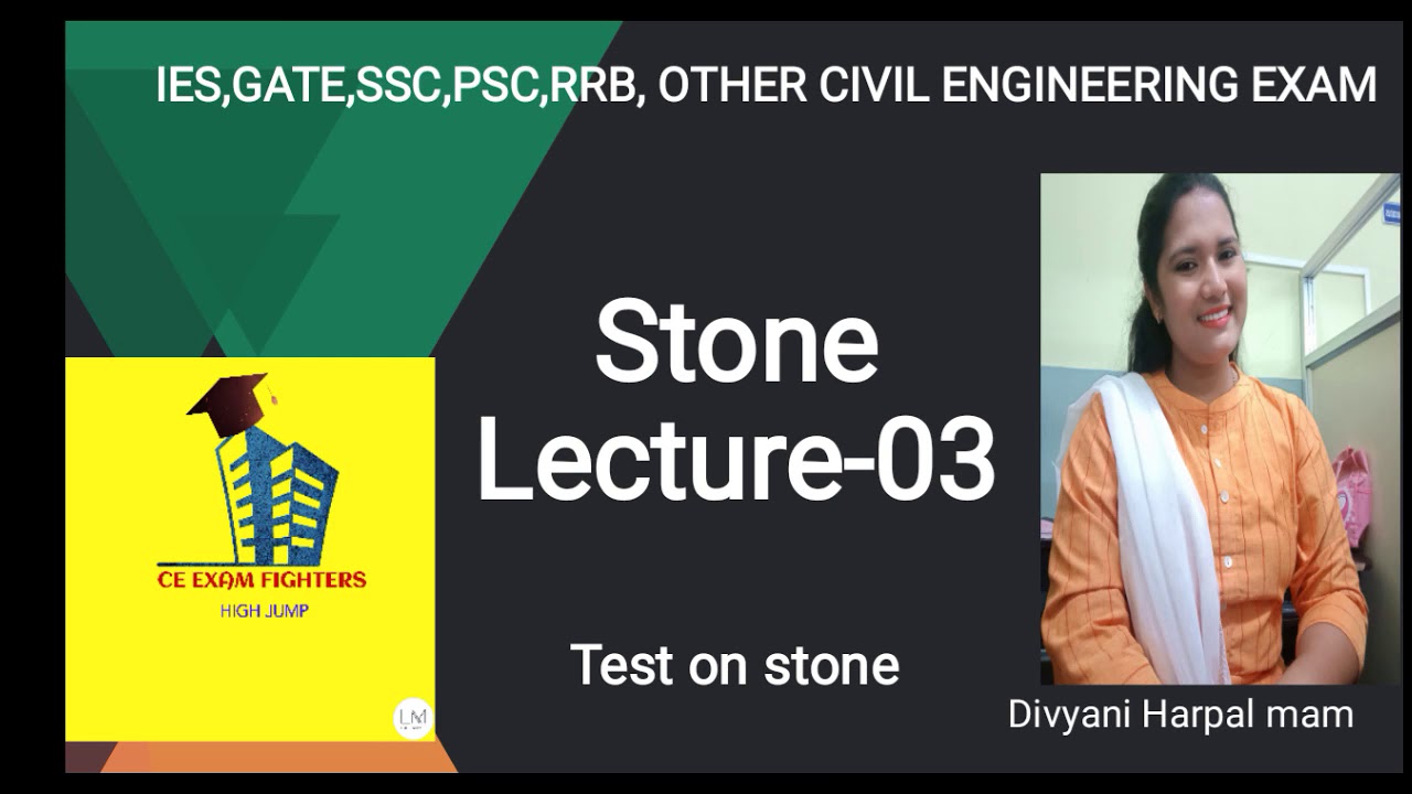 Stone, lecture-03, test on stone, build material - YouTube