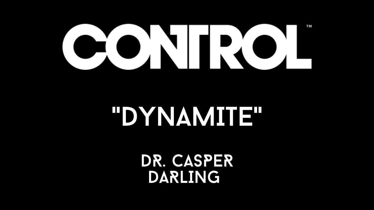 "Dynamite" - Dr. Casper Darling - Federal Bureau of Control - music ...
