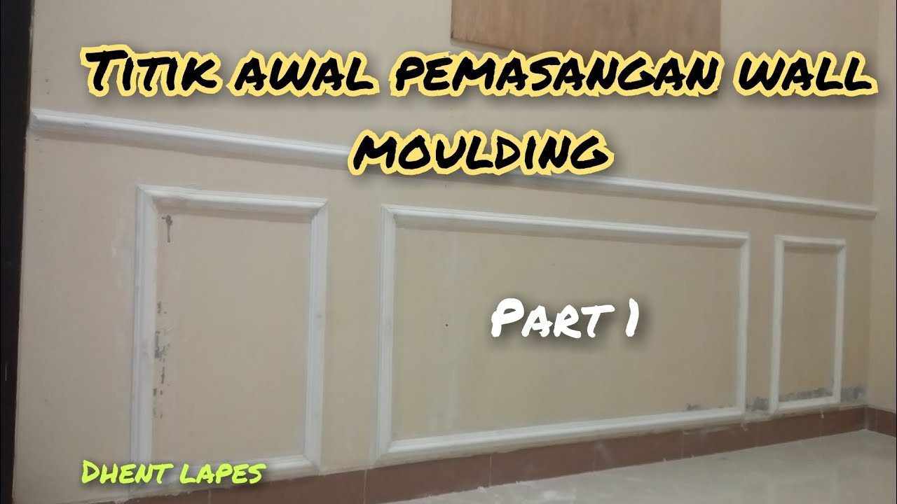 cara pasang wall moulding lis gibsun dan kaca cermin bevel PART 1 - YouTube