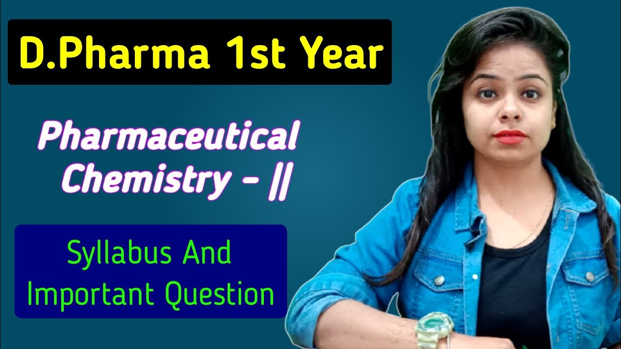 Most Important Question of Pharmaceutical Chemistry | For D.Pharma 1st ...