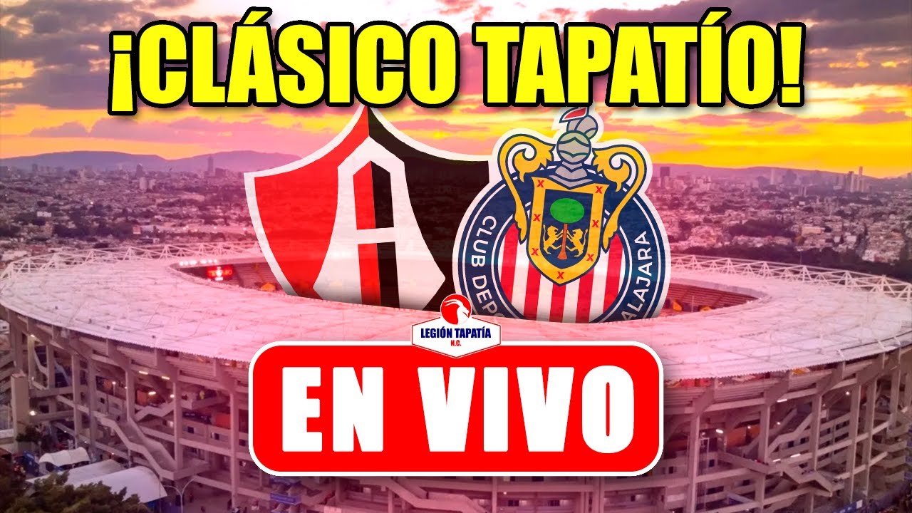 🚨Chema Garrido y Jesús Bernal EN VIVO para el Atlas vs Chivas Clásico ...