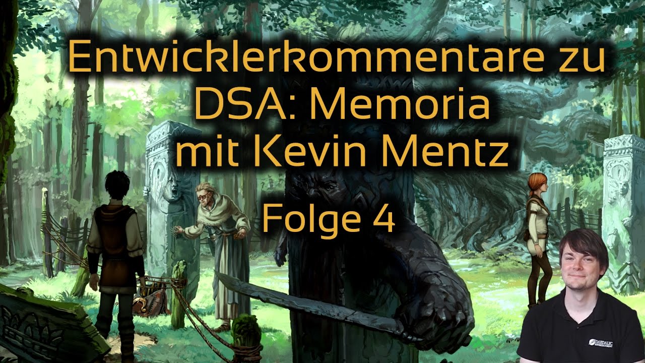 Entwicklerkommentare zu DSA Memoria Let's Play mit Kevin Mentz #04 ...