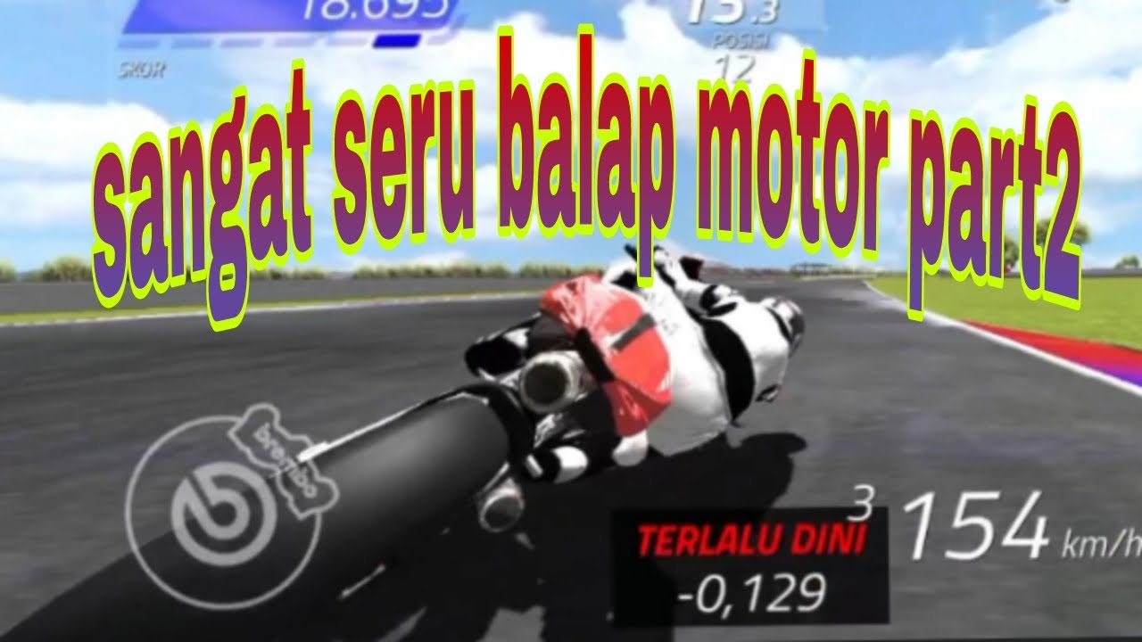 Sangat seru balap motor part2 - YouTube