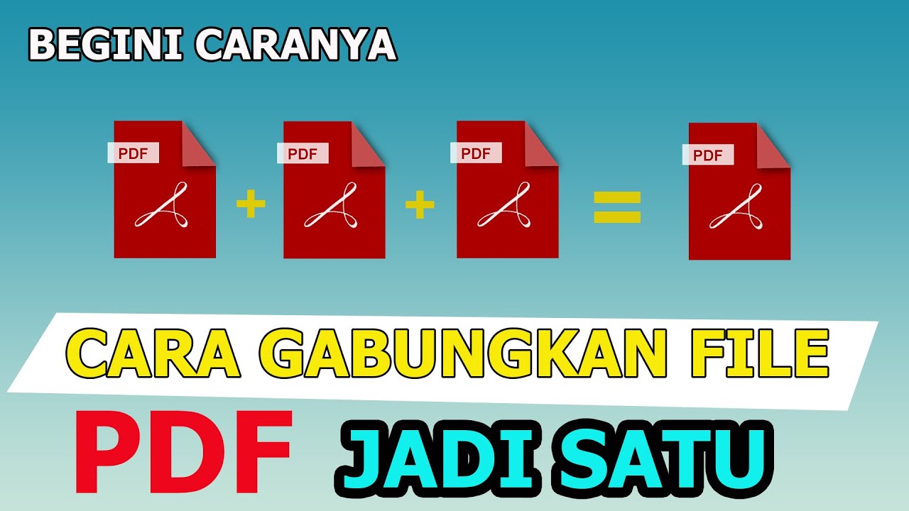 CARA GABUNGKAN FILE PDF MENJADI SATU TANPA APLIKASI | CEPAT & MUDAH ...