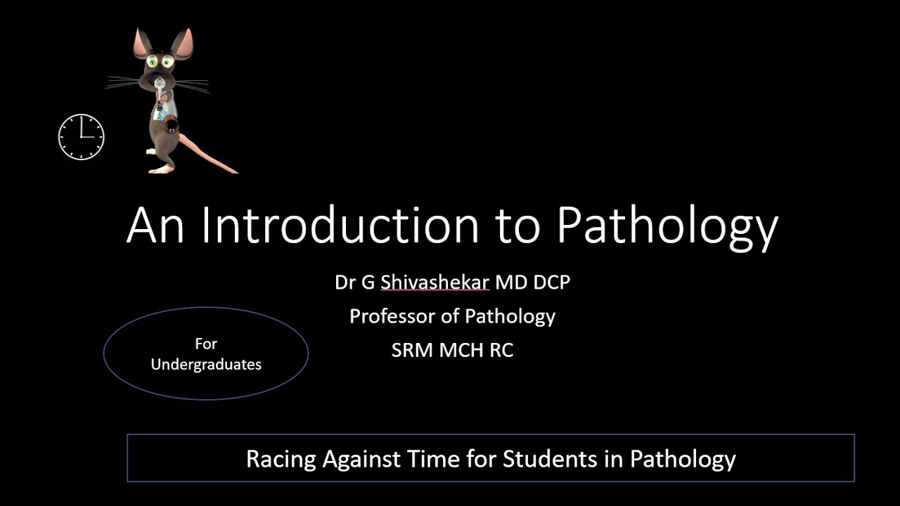 Undergraduates AN INTRODUCTION TO PATHOLOGY |RATS [GAME] |DR GSS |EXAM ...