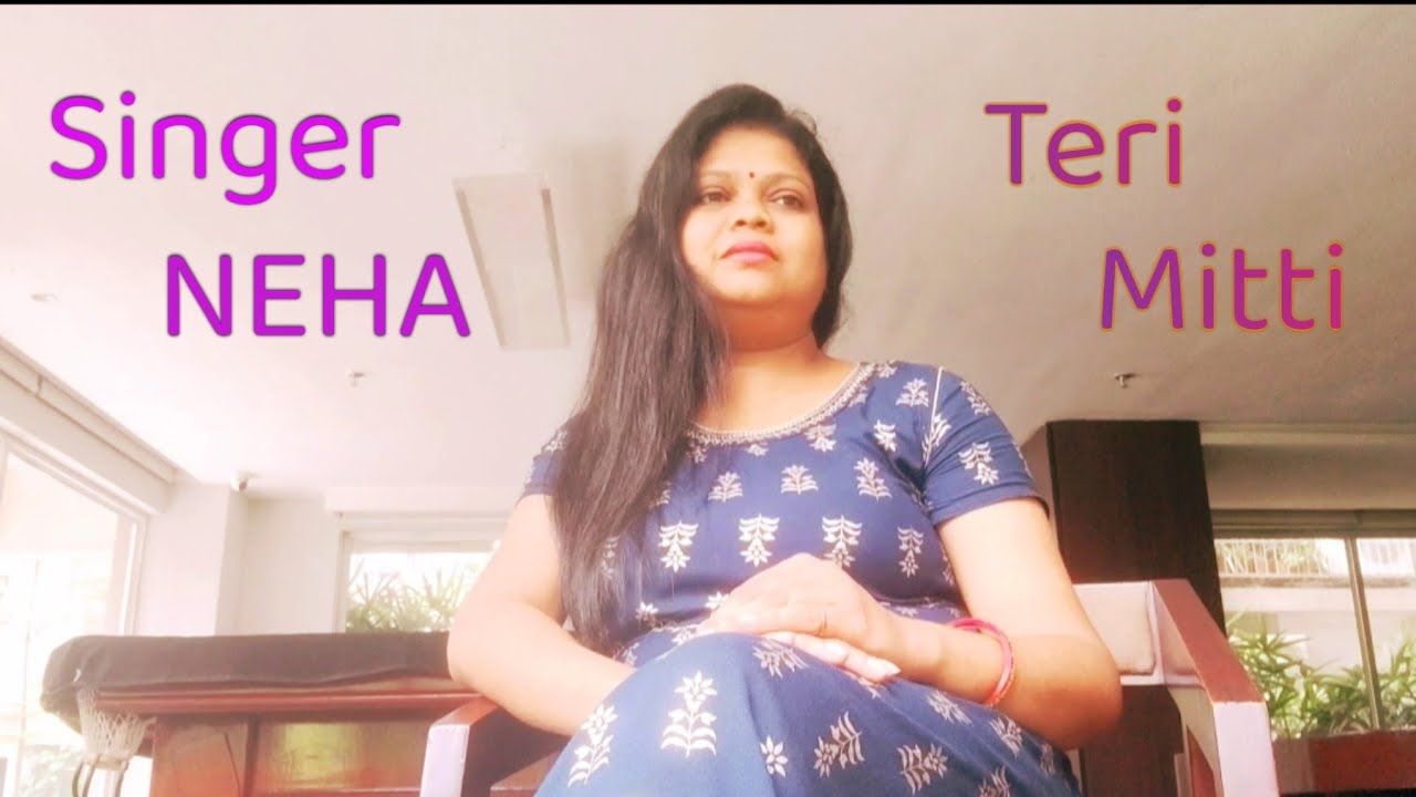 Teri Mitti - Kesari | Independence Day Special | Singer Neha - YouTube