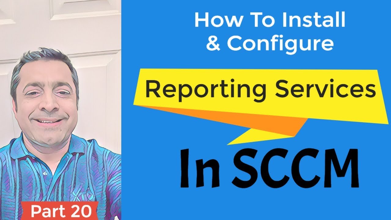 Sccm Tutorial For Beginners How To Install And Configure Reporting Services Point In Sccm Youtube