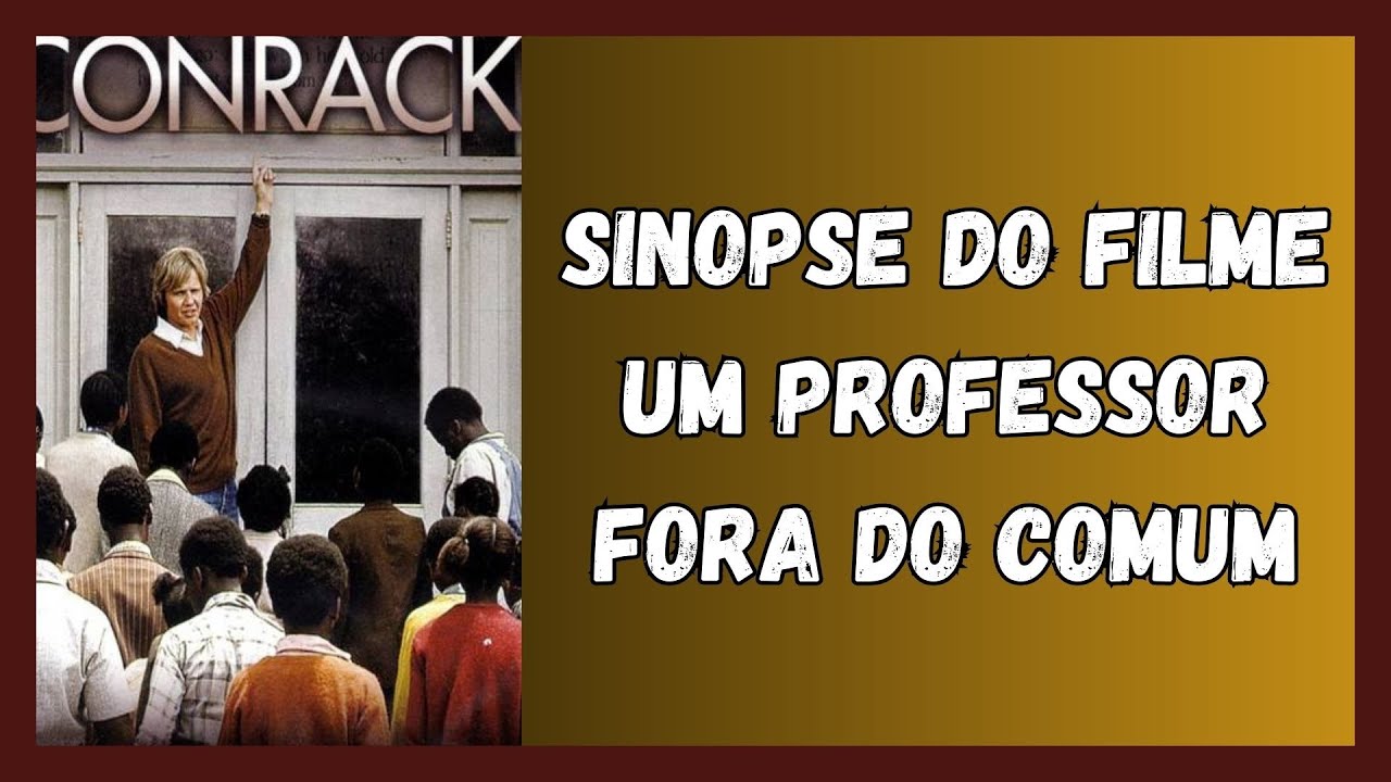 Conrack: Um professor fora do comum - YouTube