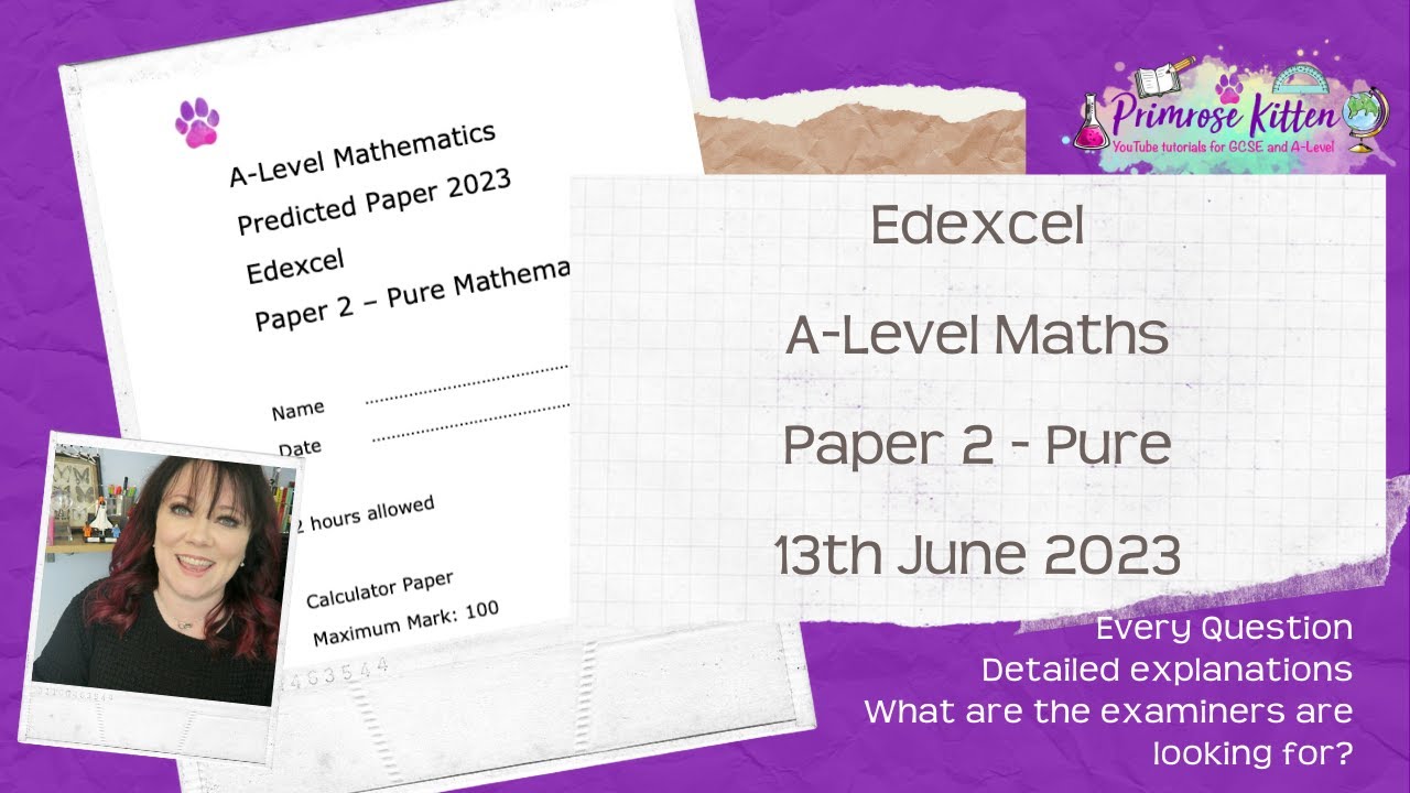 Edexcel A-Level Maths Paper 2 | 2023 Predicted Exam Paper Walkthrough ...