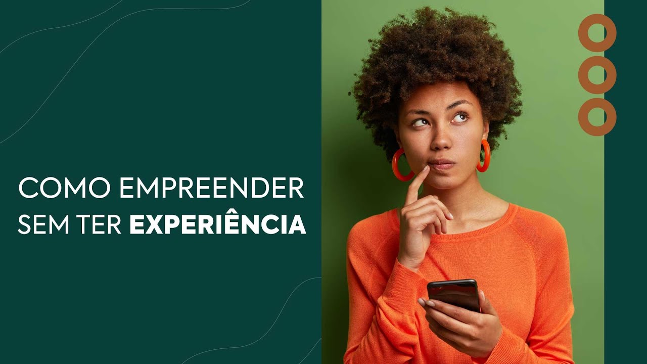 Como Empreender Sem Ter Experiência? Veja Essas 4 Dicas - com Ariadne Esteves - YouTube