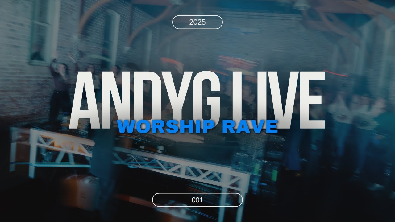 AndyG - Worship Rave Set #001 (Christian EDM) - YouTube