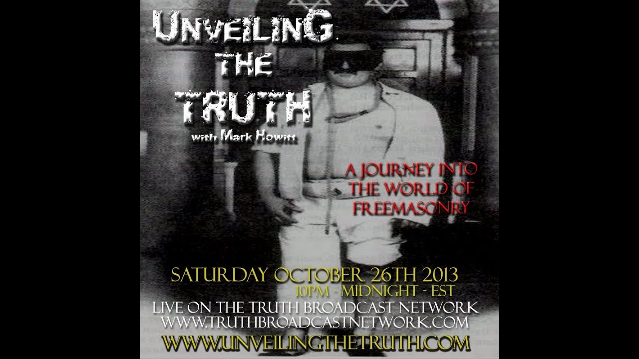 Unveiling The Truth #03: A Journey Into The World of Freemasonry (2013 ...