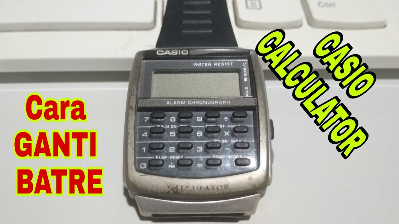 MUDAH || Cara Ganti Batre Jam Casio Calculator - YouTube