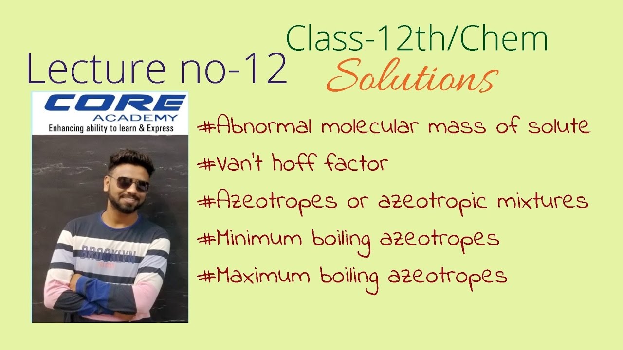 Class-12th/Jee-mains/Neet/Solutions(lecture no-12)/By JP - YouTube