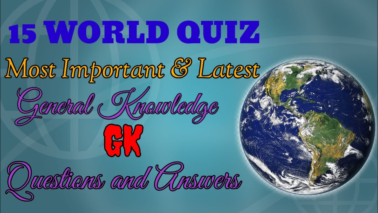 World GK In Hindi - World GK Questions| विश्व सामान्य ज्ञान | World GK ...