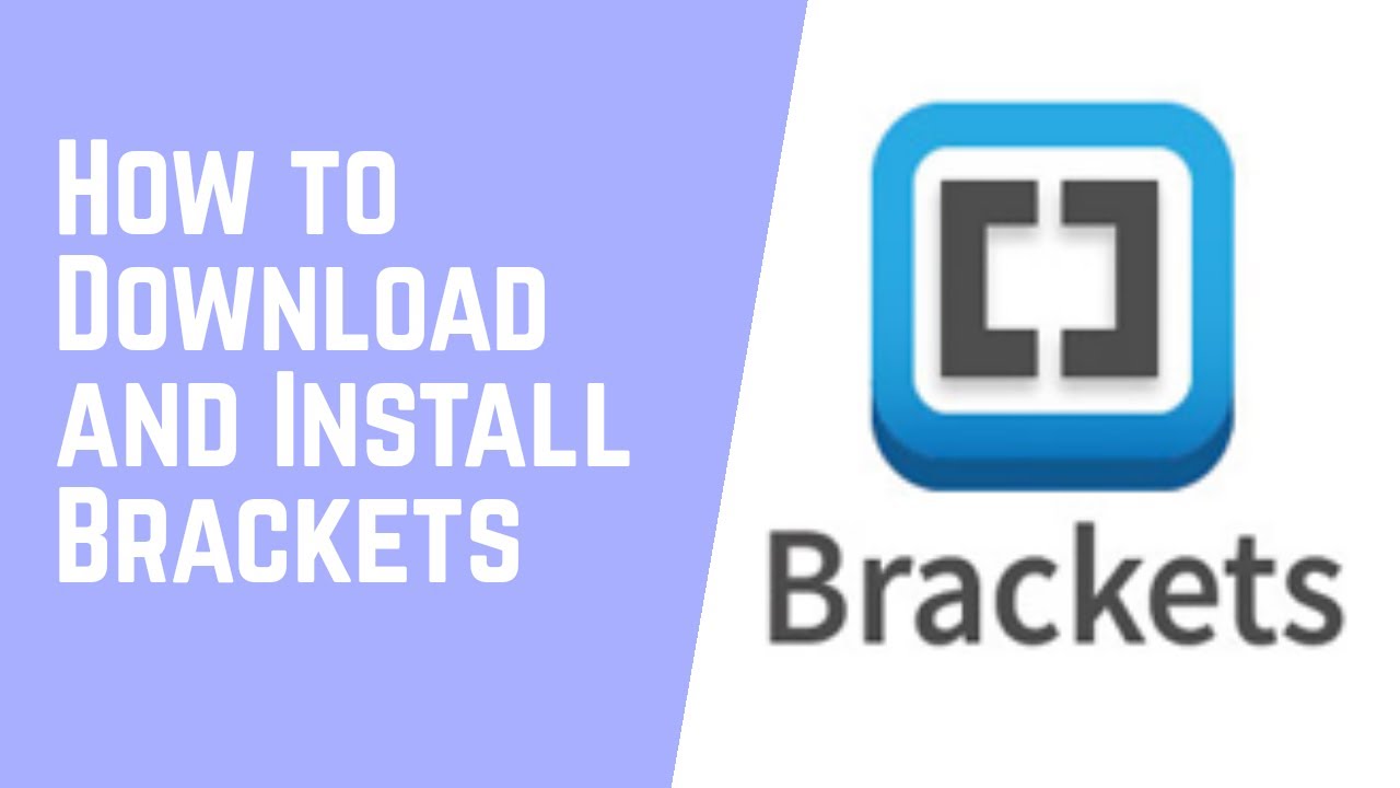 How to Download and Install Brackets - YouTube