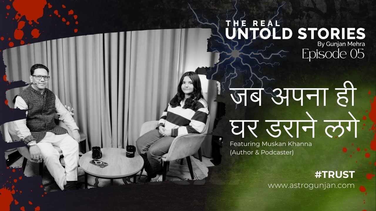 Jab Apna Hi Ghar Darane Lage | Ep. 5| The Real Untold Stories by Gunjan ...