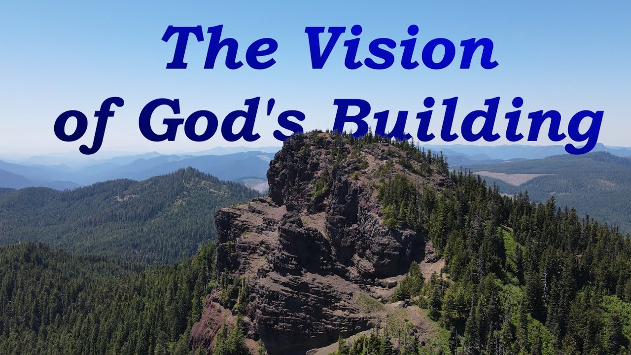 The Vision of God's Building - YouTube