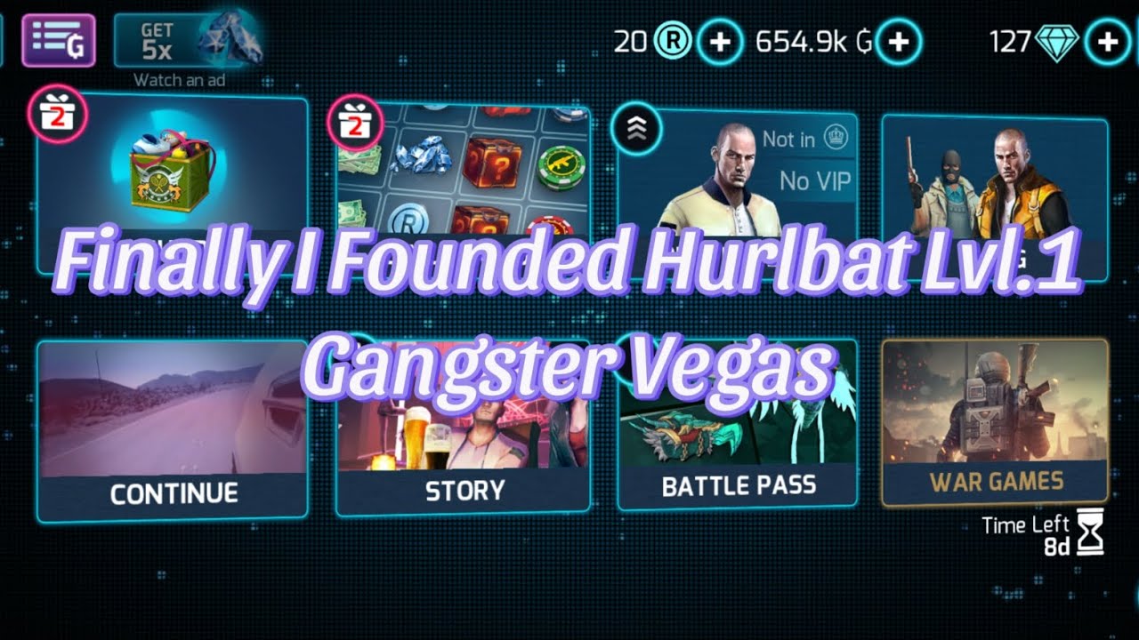 Gangster Vegas - Finally I Founded Hurlbat And Get Rich - #gameplay ...