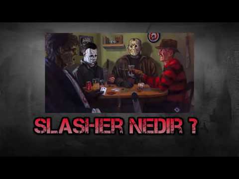 SLASHER NEDİR ? (LEATHER FACE - FREDDY KRUGER - JASON VOORHEES)