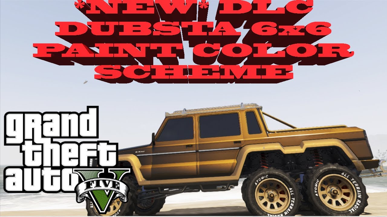 GTA 5: *NEW* DLC *RARE* Dubsta 6x6 Paint Color Scheme - YouTube