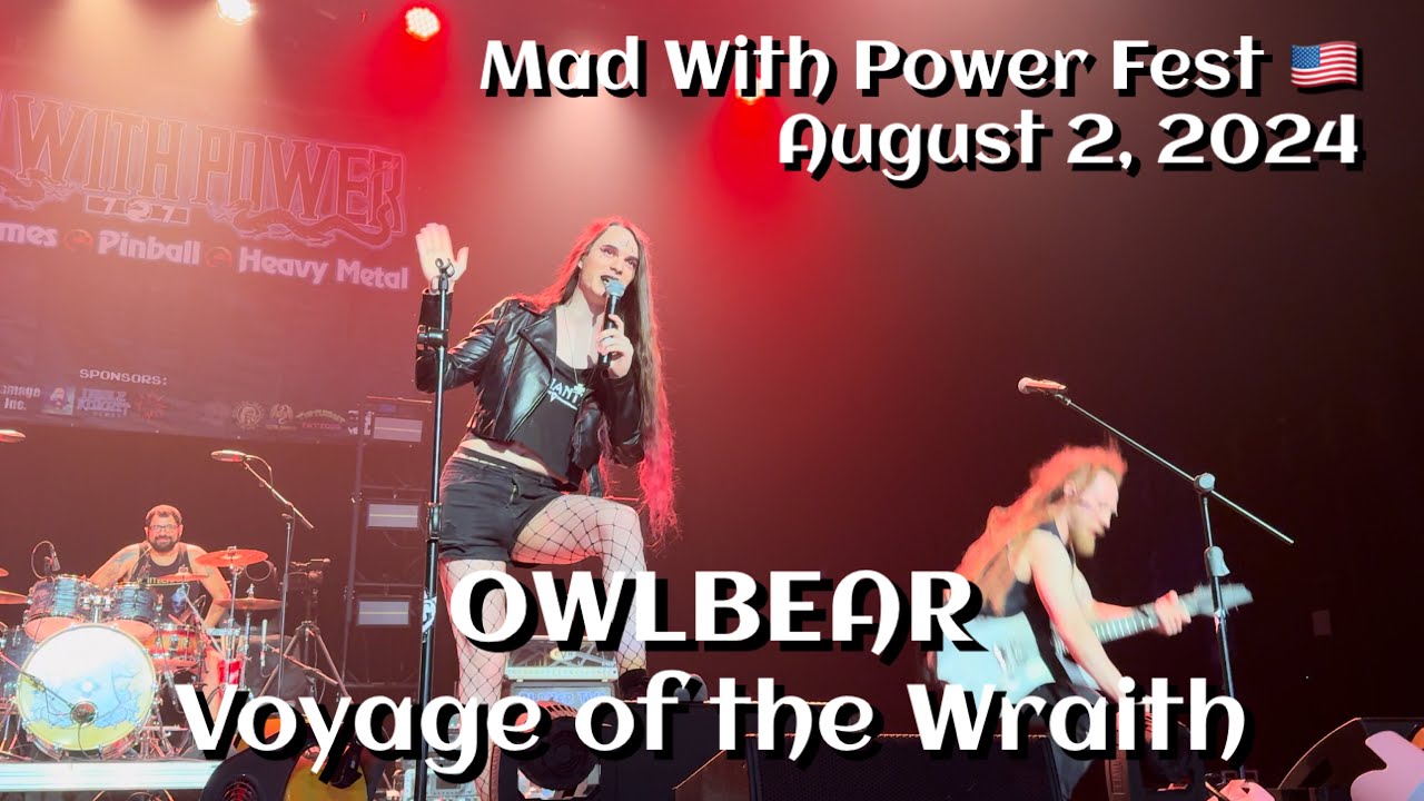 Owlbear - Voyage of the Wraith @Mad With Power Fest🇺🇸 Aug 2, 2024 LIVE ...