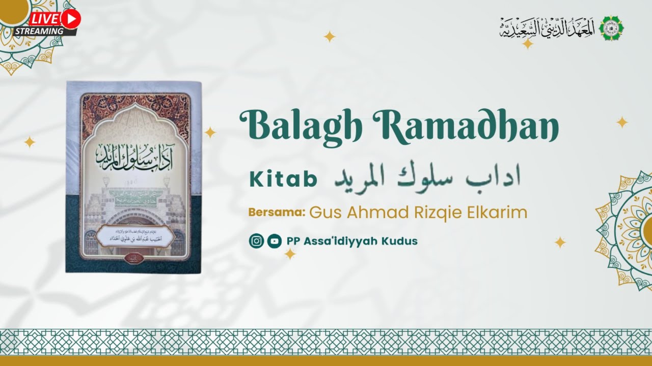 LIVE- #8 NGAJI KITAB ADABUS SULUKIL MURID Oleh Gus A. Rizqie Elkarim ...
