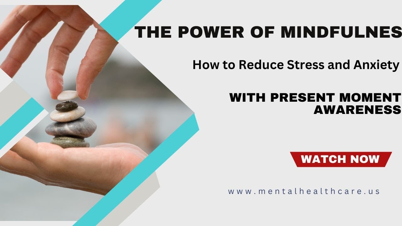 The Power of Mindfulness How to Reduce Stress and Anxiety with Present ...