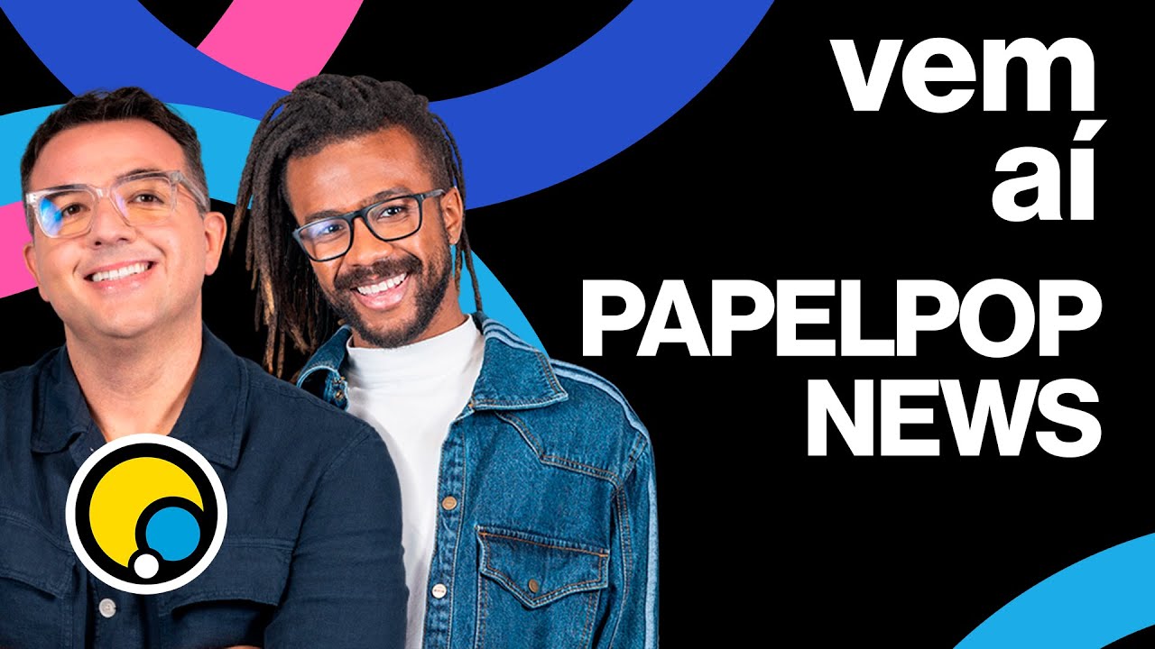Vem Aí - PapelPop News com @papelpop | DiaTV - YouTube