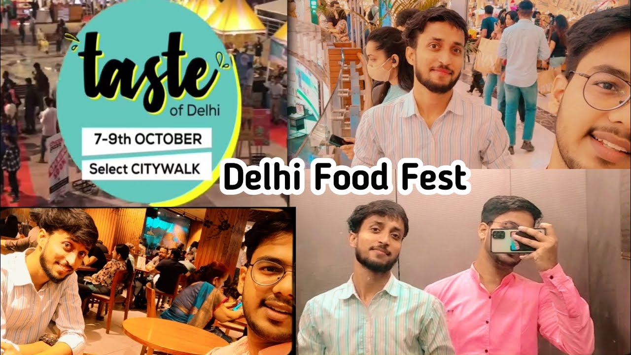Taste of Delhi || Delhi Food Fest || Sajid Mirza || Select CityWalk ...