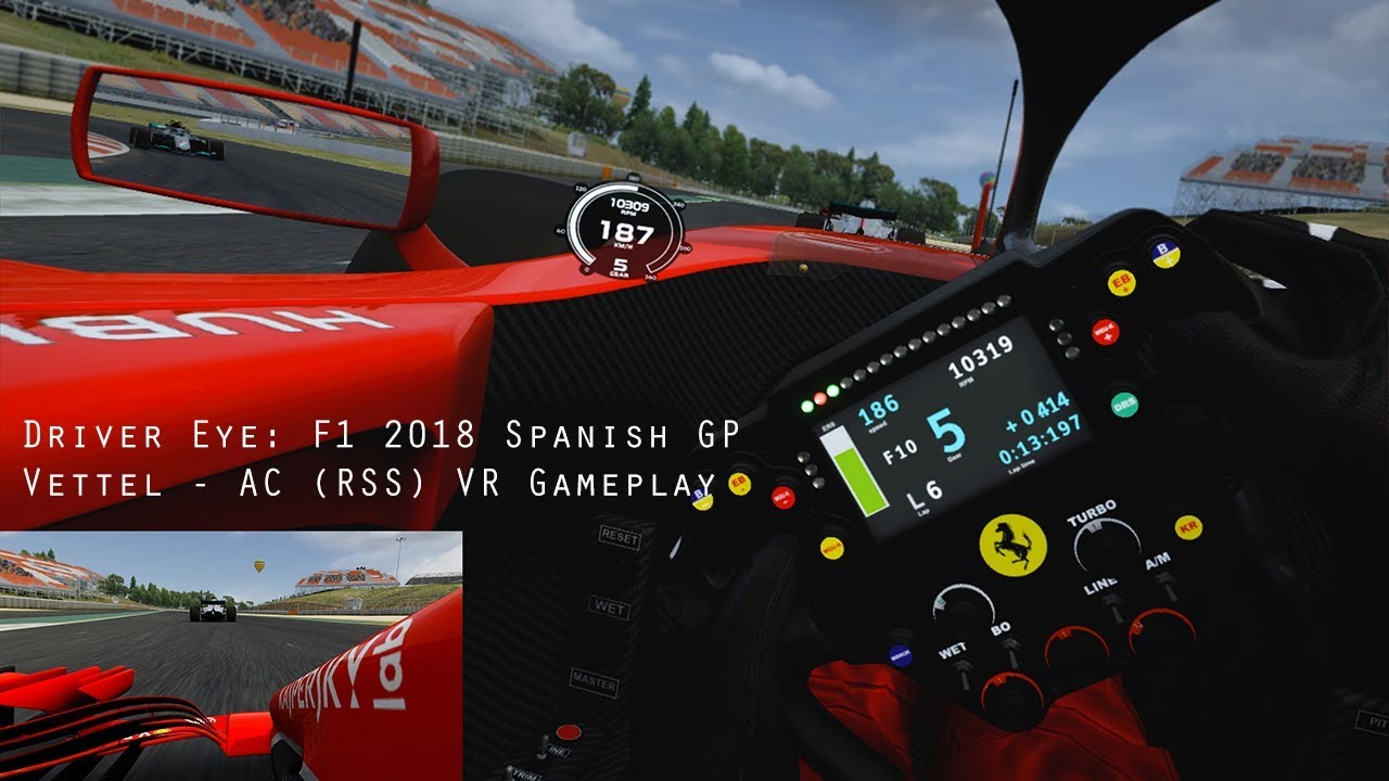 Driver Eye: F1 2018 Spanish GP Vettel - AC (RSS) VR Gameplay - 4K - YouTube