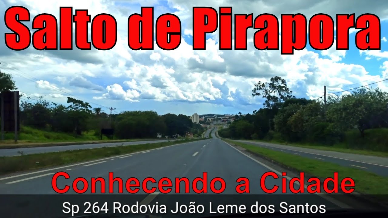 Conhecendo e atravessando a cidade de Salto de Pirapora parte 1 - YouTube