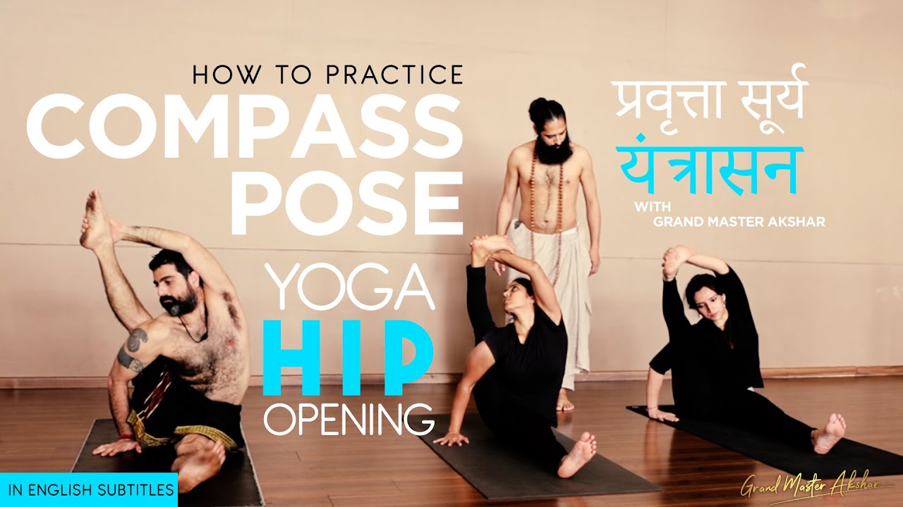 Compass Pose || Parvritta Surya Yantrasana || प्रवृत्ता सूर्य यंत्रासना ...
