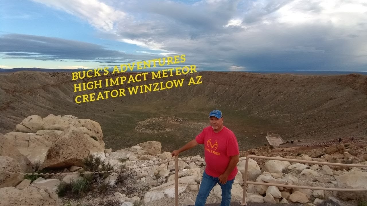 Buck's Adventure-Metiorite hit Winzlow Arizona - YouTube