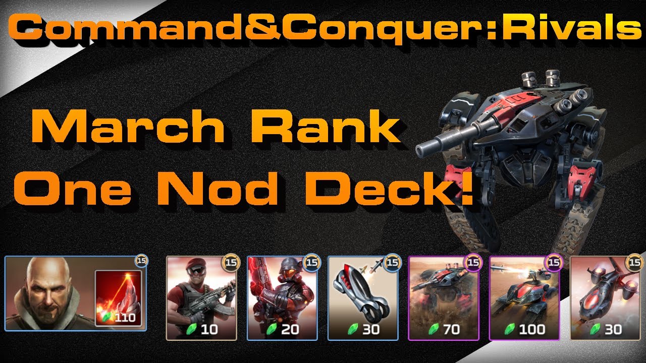 C&C Rivals: March Rank One Nod Deck! - YouTube