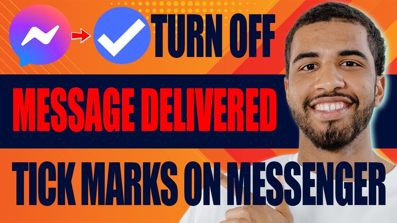 How to Turn Off Message Delivered Tick Marks on Messenger (2025) - YouTube