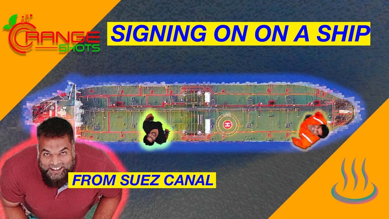 Signing On On SHIP... Joining At Suez - YouTube