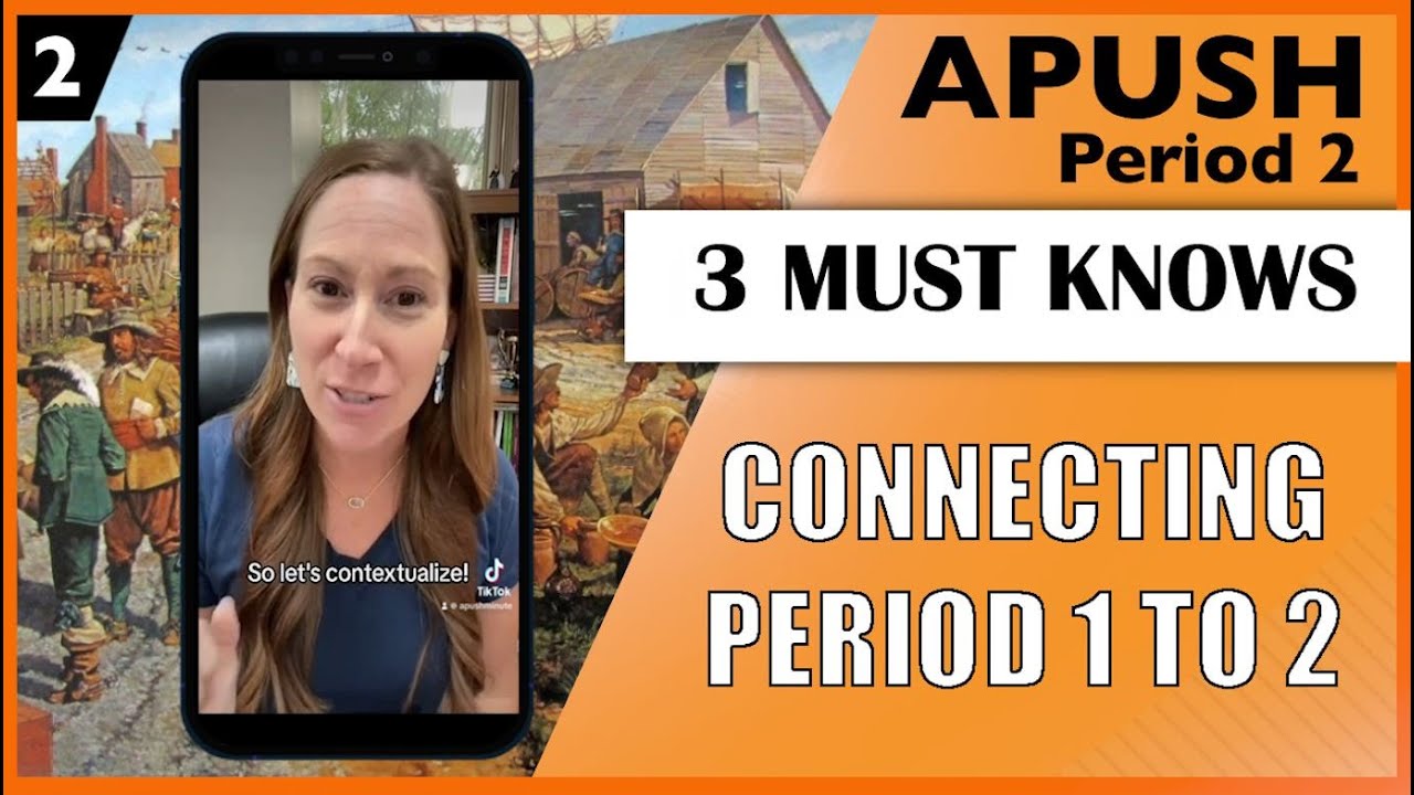 3 Must Knows to Connect APUSH Period 1 to Period 2 - YouTube