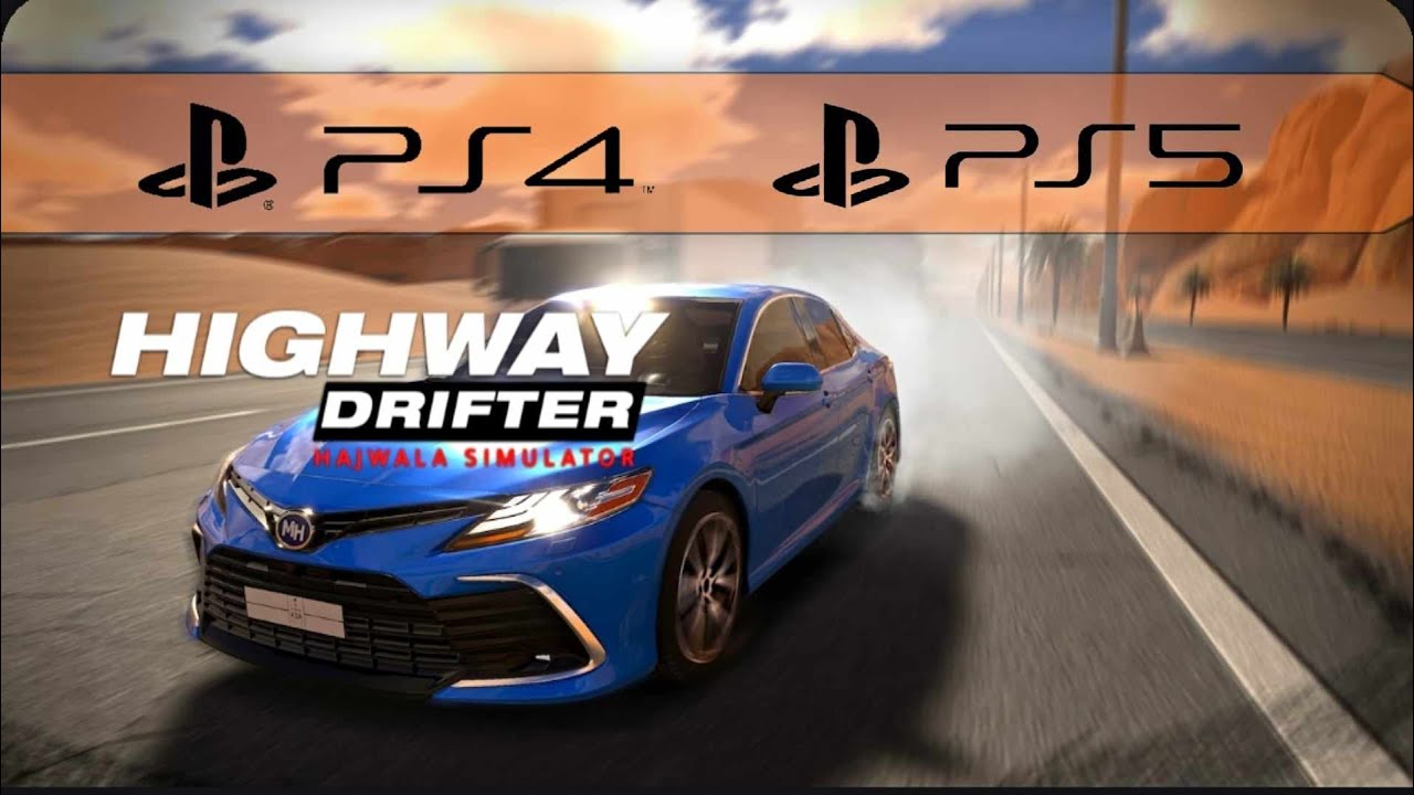 HIGHWAY DRIFTER: HAJWALA | NOVO SIMULADOR DE DRIFT PARA PS4 E PS5 2024 ...