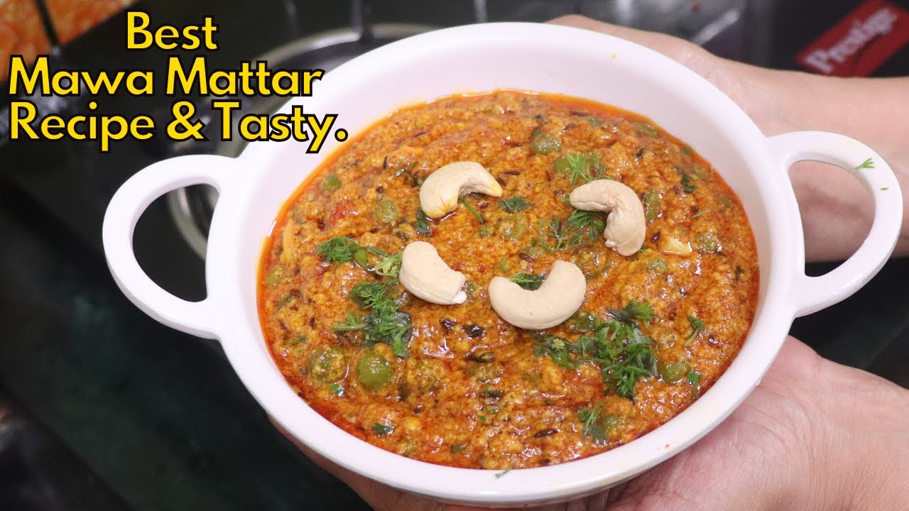 Mawa Mattar Recipe 2022 | Mawa Mattar Recipe | Mawa Mattar |mawa matar ...