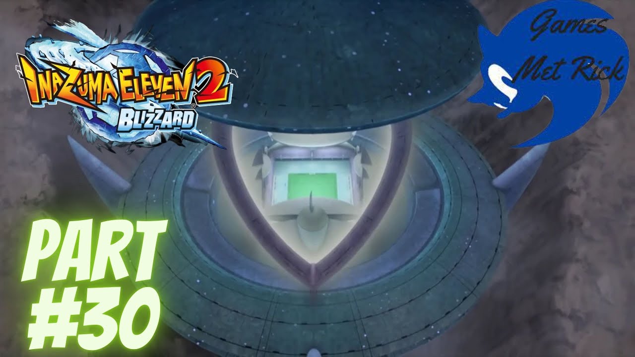 Inazuma Eleven 2 Blizzard (part 30) - YouTube