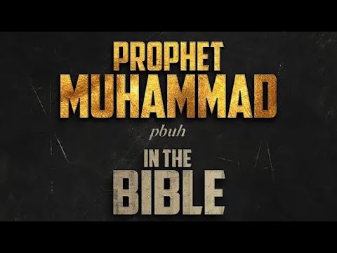 Prophet Muhammad - mentioned in Bible - YouTube