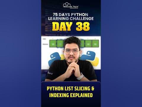 Python List Slicing & Indexing Explained (38/75Days) |All Videos Are here👉 # ...