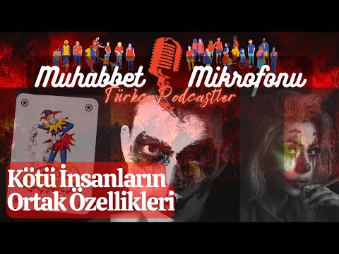 Kötü İnsanların Ortak Özellikleri | Türkçe Canlı Podcast #türkçepodcast #podcastürkçe #muhabbet