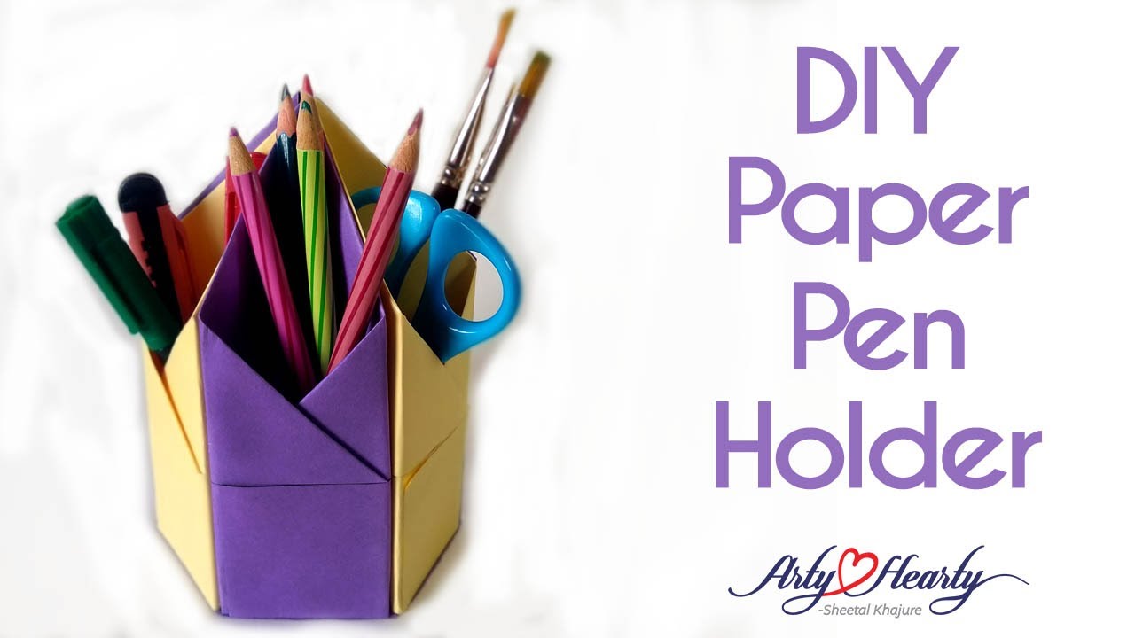 Diy Paper pen holder| Arty Hearty| Sheetal Khajure - YouTube