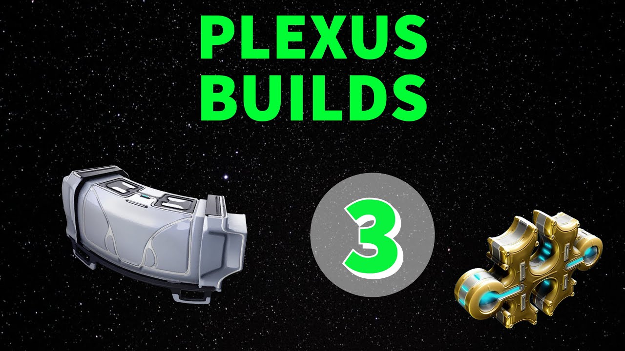 Warfrane Guide: Railjack 3.0 Plexus Builds(Railjack Retrofit Update ...