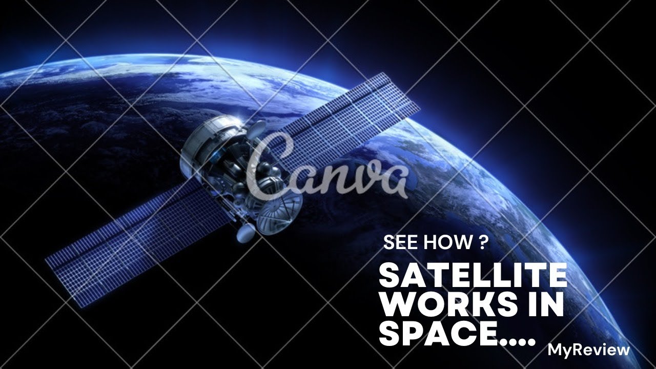 See how the satellite works in space ? - YouTube