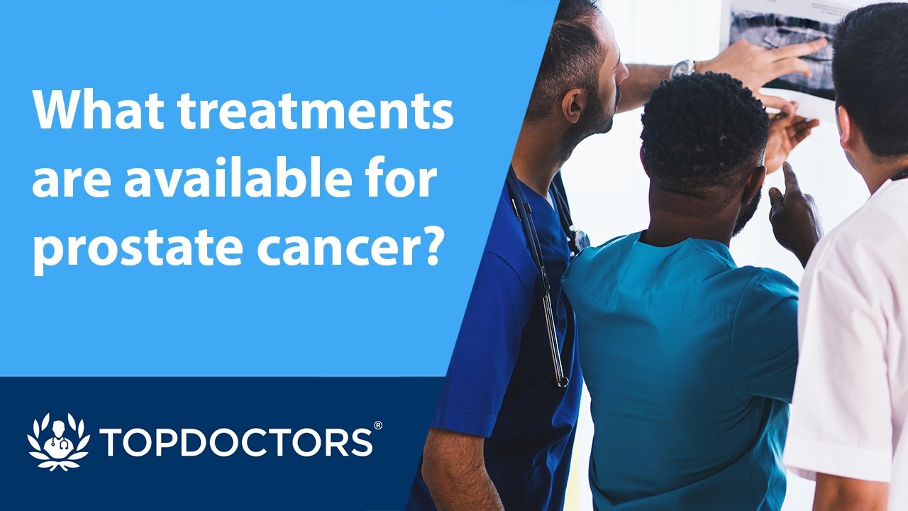 What treatment options are available for prostate cancer? - YouTube